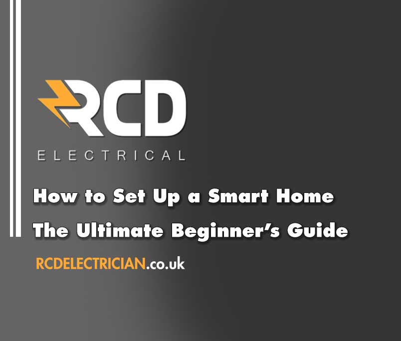 How to Set Up a Smart Home The Ultimate Beginner’s Guide